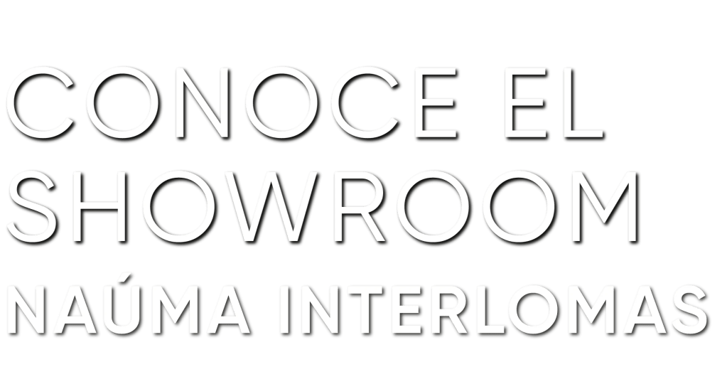 Showroom - Naúma Interlomas